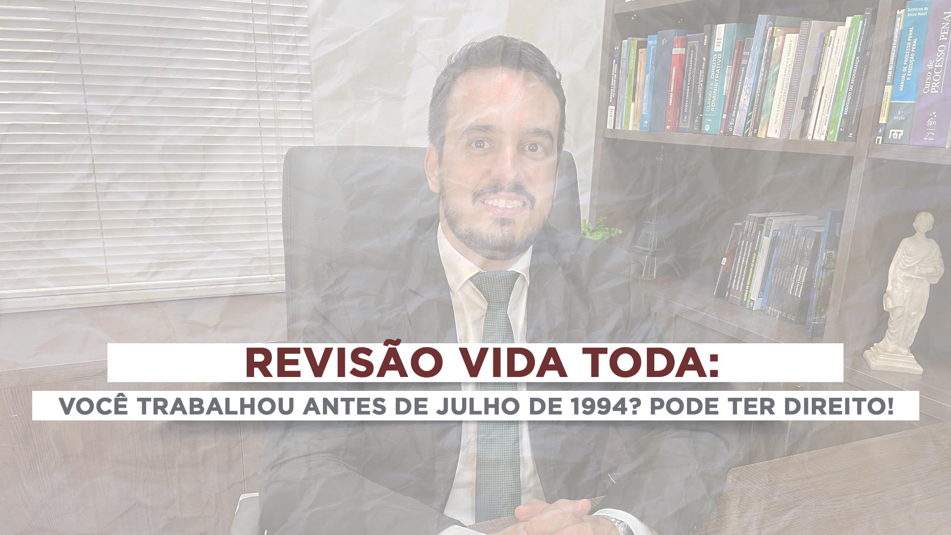 Revisão Vida Toda O Que é E Quem Tem Direito